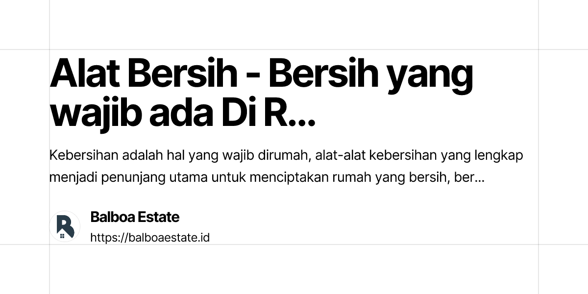 Alat Bersih - Bersih yang wajib ada Di Rumah