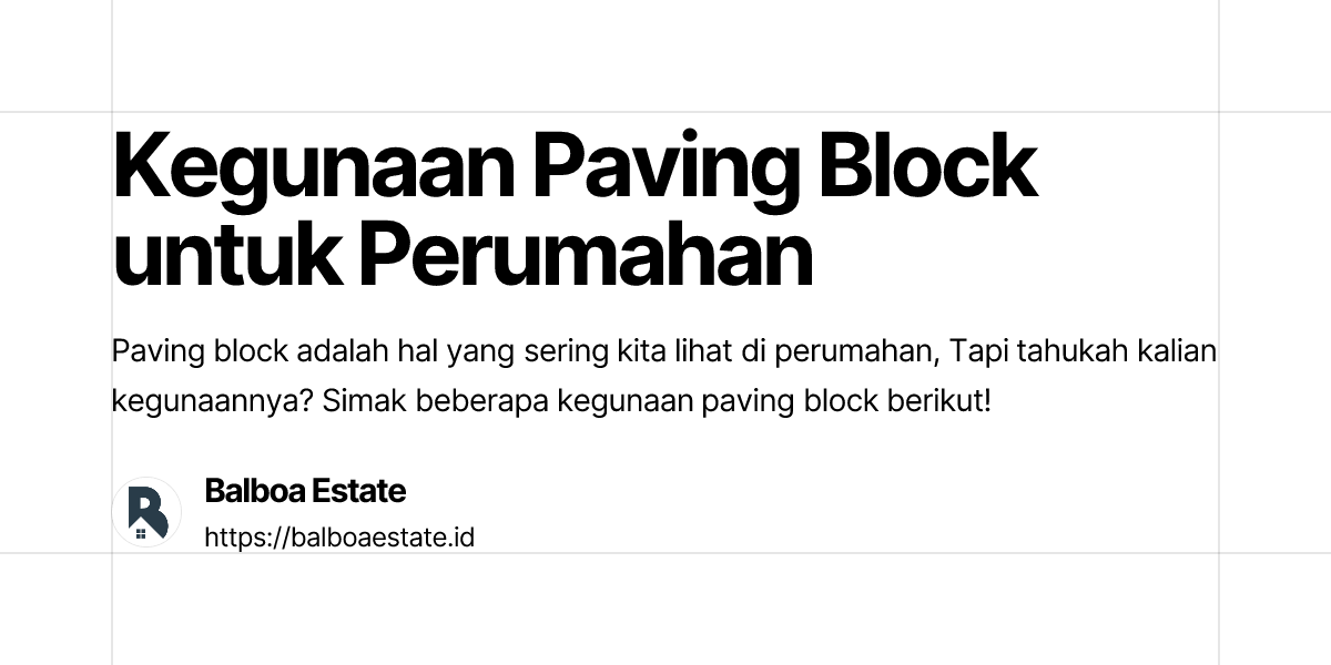 Kegunaan Paving Block untuk Perumahan · Balboa Estate